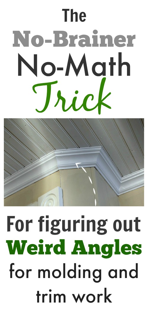 Easy Molding And Trim Work Trick Figuring Out Tricky Angles For Trim Easy Molding And Trim Work Trick Figuring Out Tricky Angles For Trim