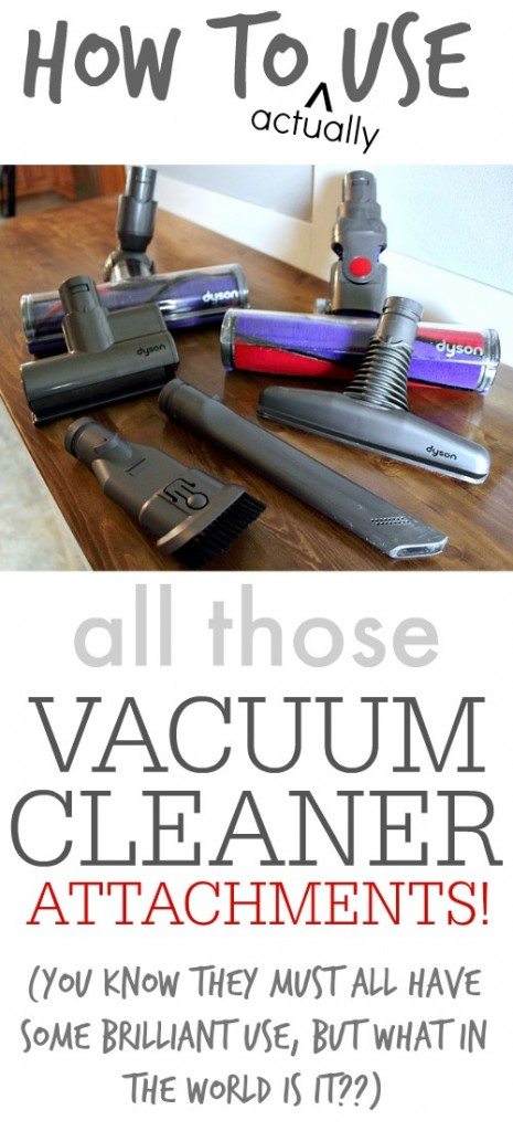 How to Actually use all Those Vacuum Cleaner Attachments! - The Creek ...