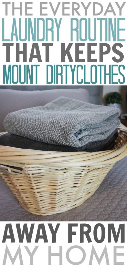 The Every Day Laundry Routine That Keeps Mount Dirtyclothes Away from ...