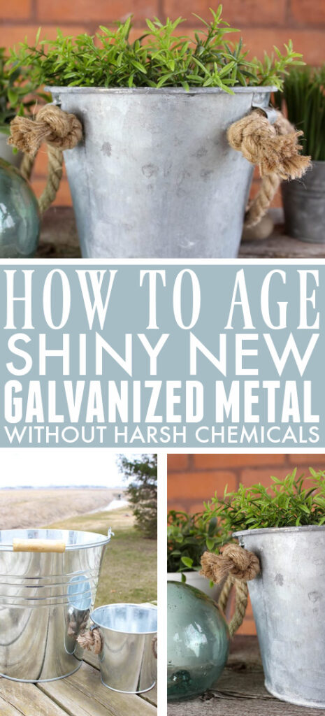 How to Age Galvanized Metal Containers - The Creek Line House