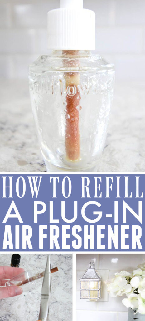 How to Refill a Plug-In Air Freshener - The Creek Line House