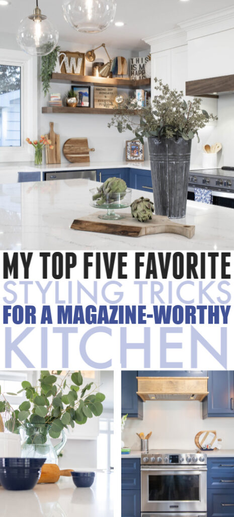 Top Five Styling Tricks to Make Your Kitchen Look Magazine-Worthy - The ...