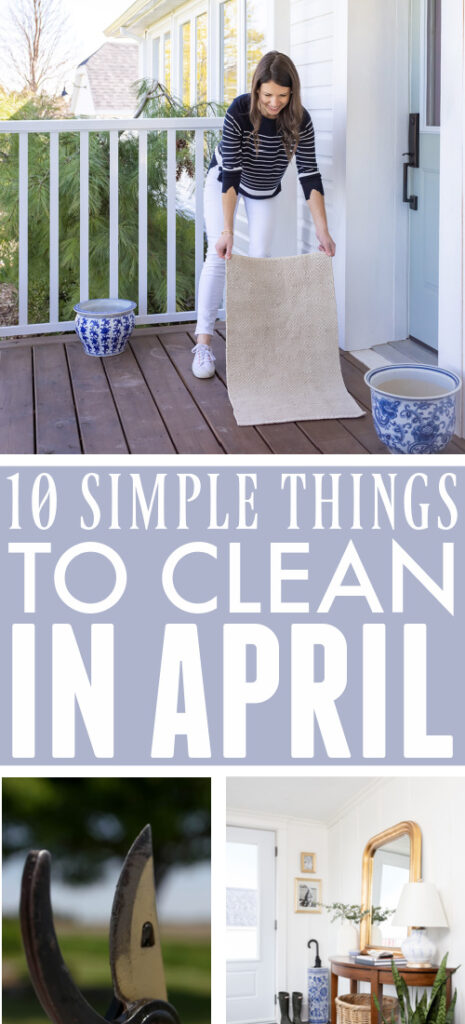 What to Clean in April - The Creek Line House